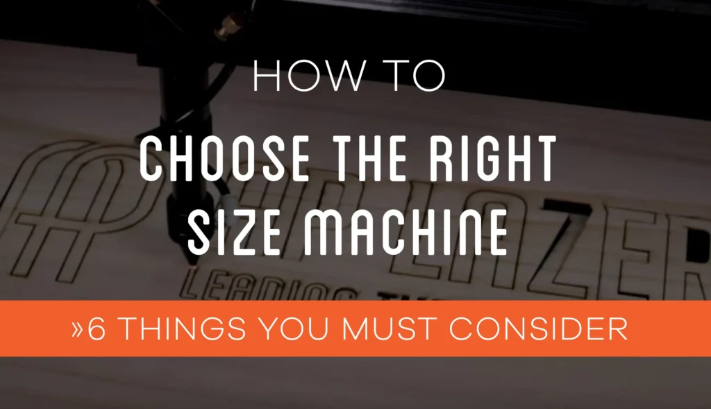 Choosing Your AP Laser Machine: What Size is Best for You? | AP Lazer